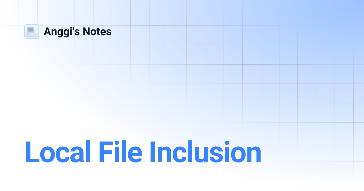 Local File Inclusion | Anggi's Notes